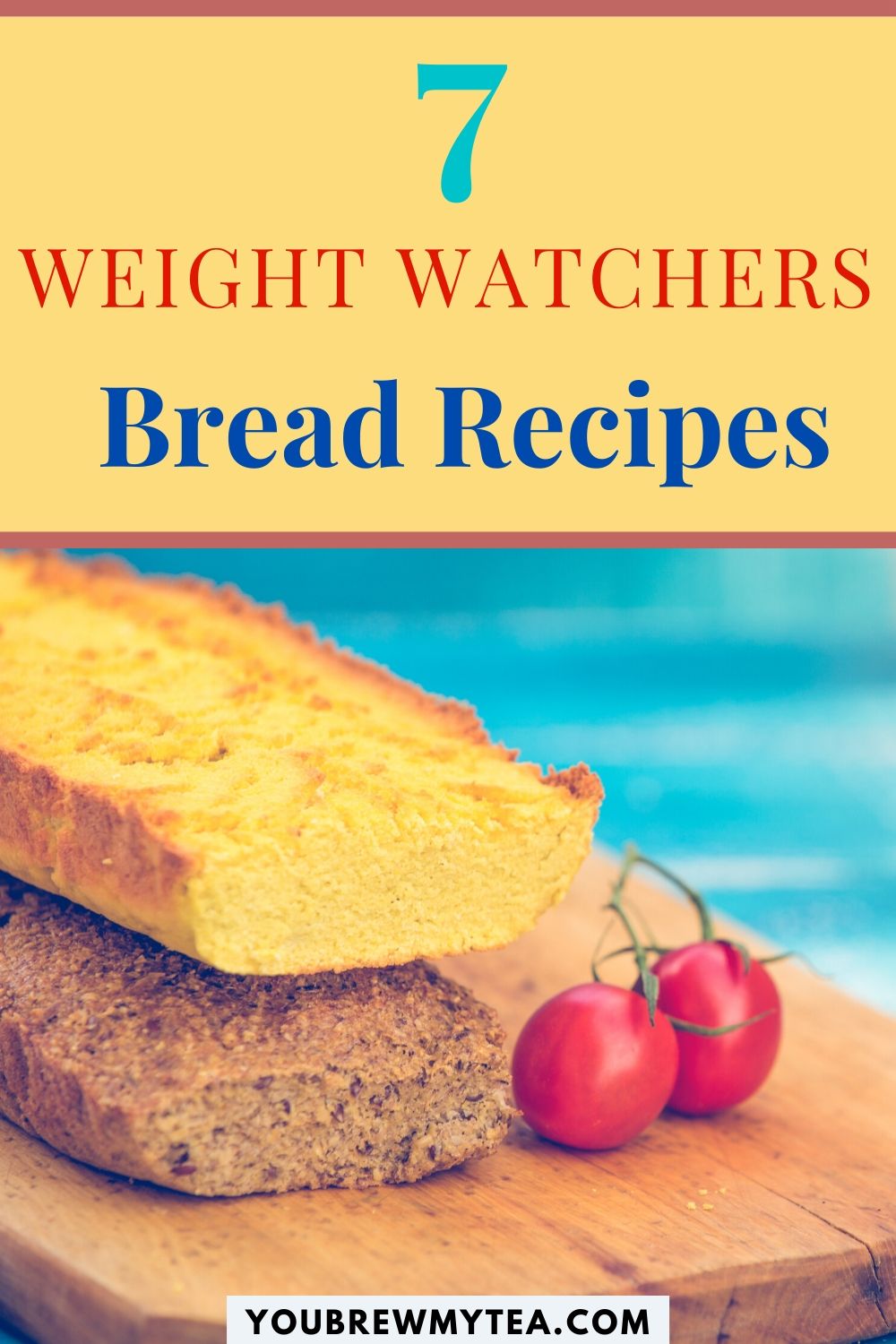 Our Final List of 7 Weight Watchers Bread Recipes